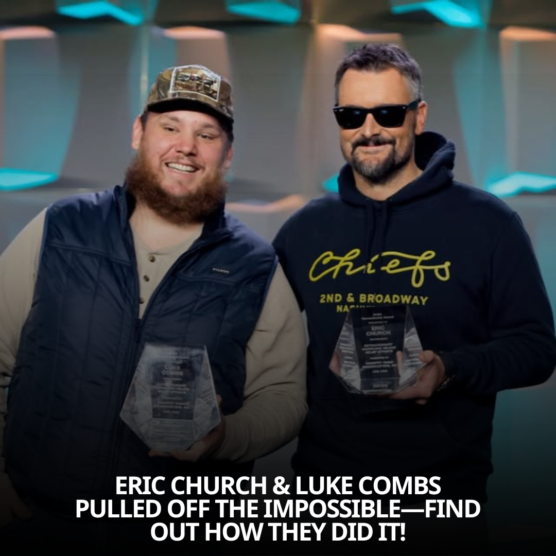Eric Church & Luke Combs Pulled Off the Impossible—Find Out How They ...