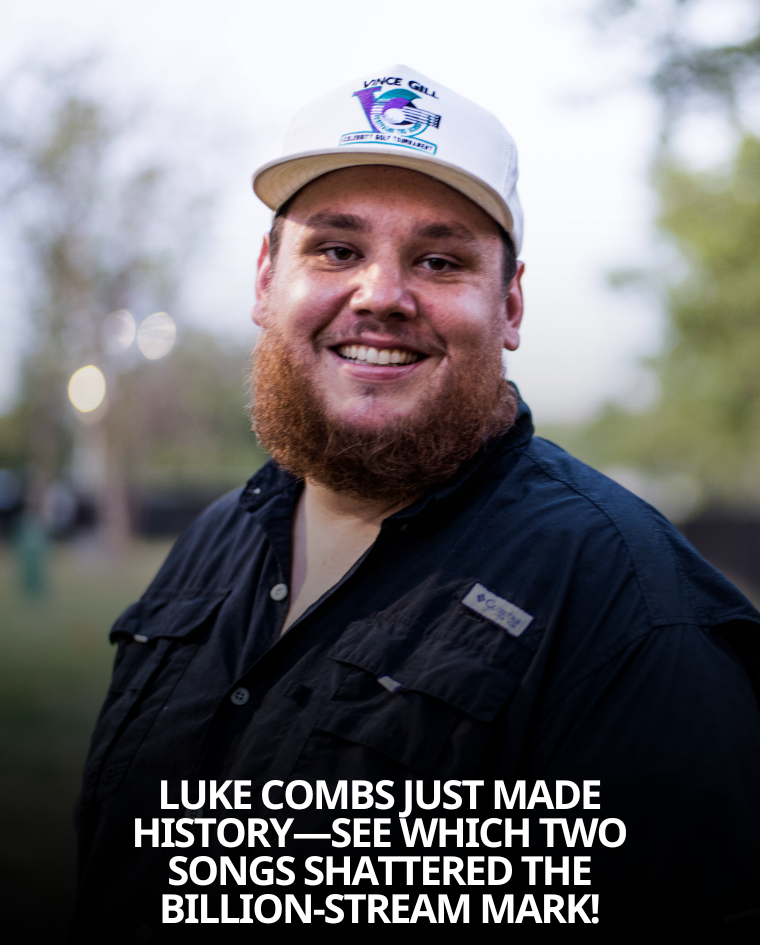 Luke Combs Just Made History—See Which Two Songs Shattered the Billion ...
