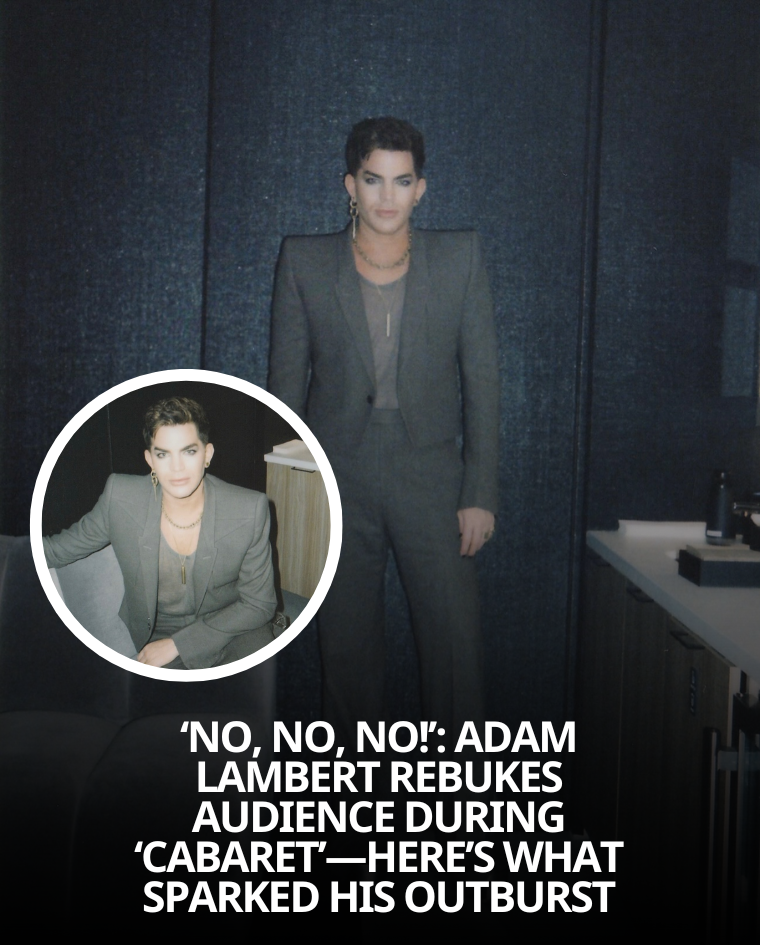 ‘No, No, No!’: Adam Lambert Rebukes Audience During ‘Cabaret’—Here’s ...