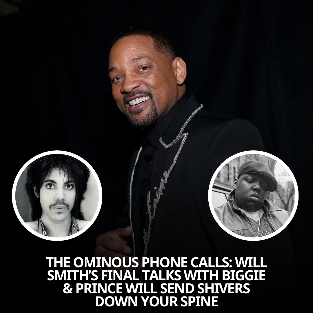 The Ominous Phone Calls: Will Smith’s Final Talks With Biggie & Prince Will Send Shivers Down ...