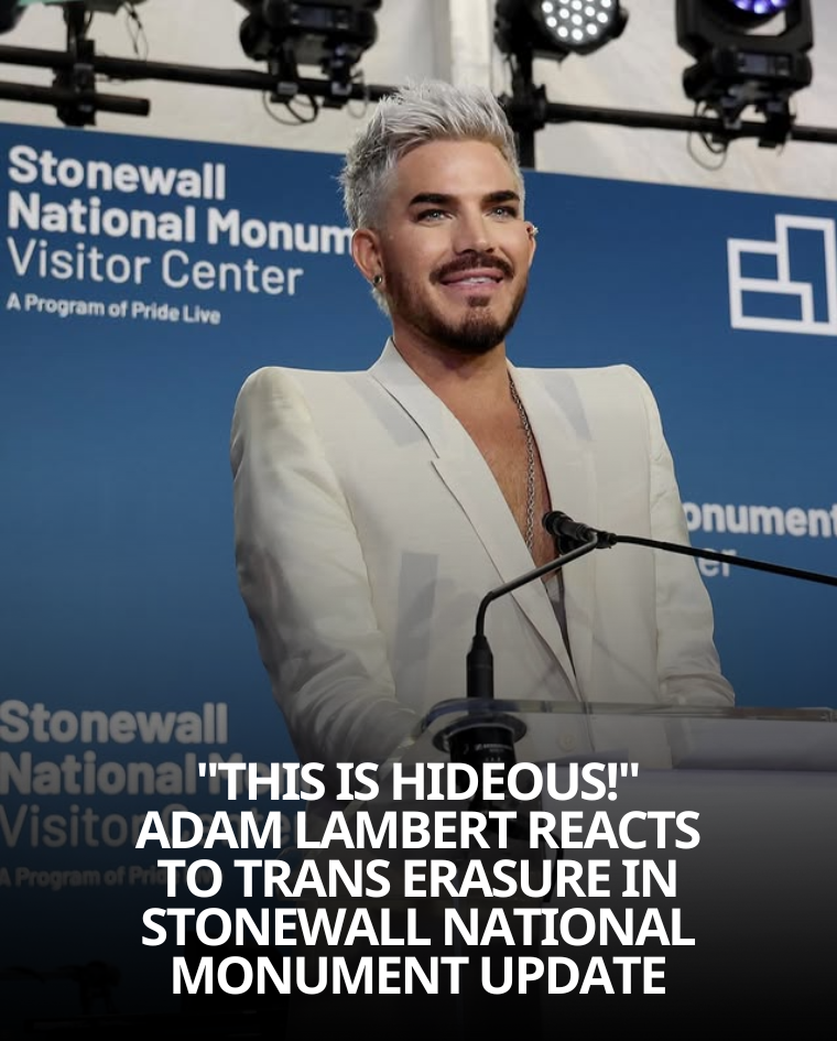 “This Is Hideous!” Adam Lambert Reacts to Trans Erasure in Stonewall ...