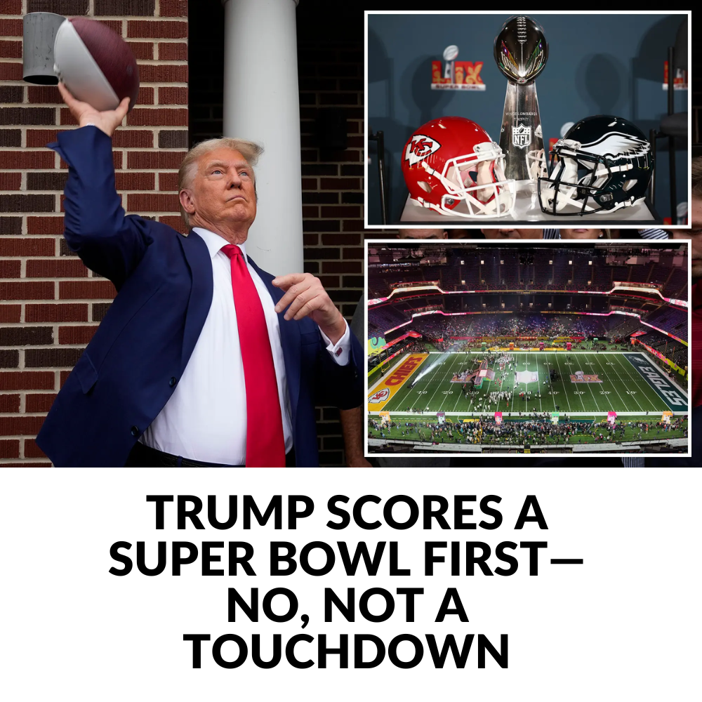 Trump Scores a Super Bowl First—No, Not a Touchdown - Us